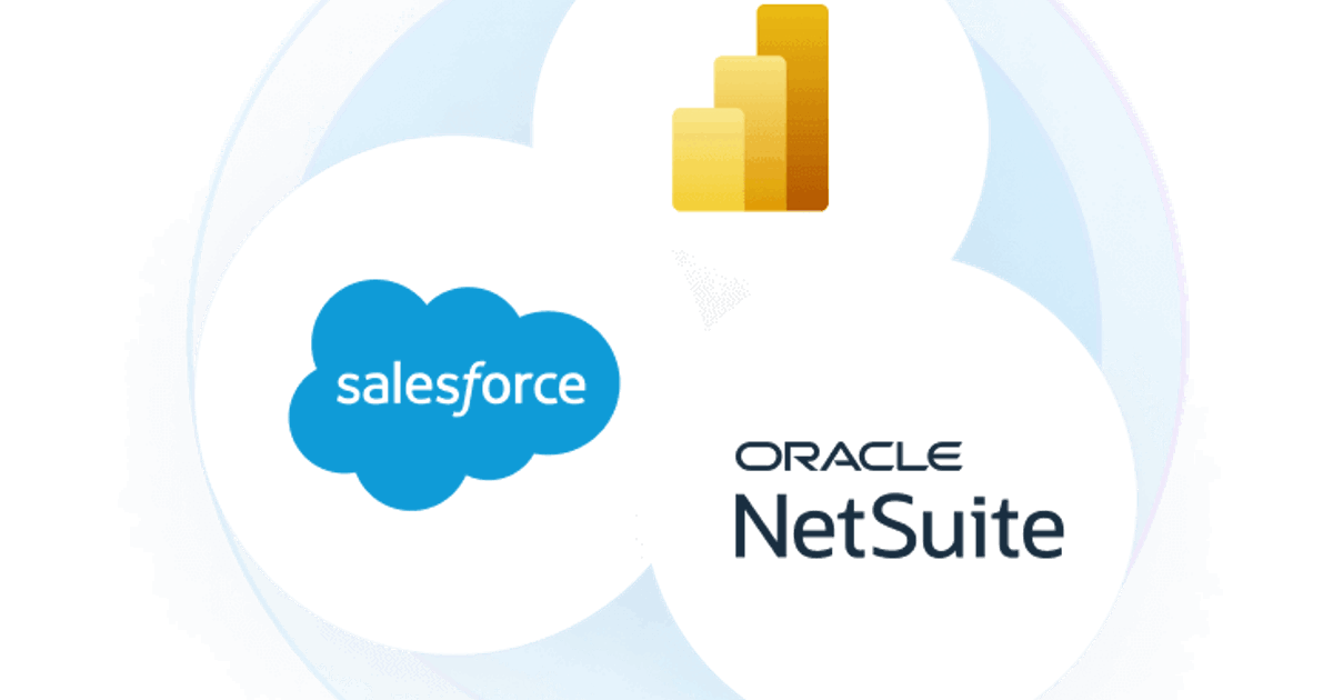 Connect Salesforce and NetSuite Data to Power BI with Ease