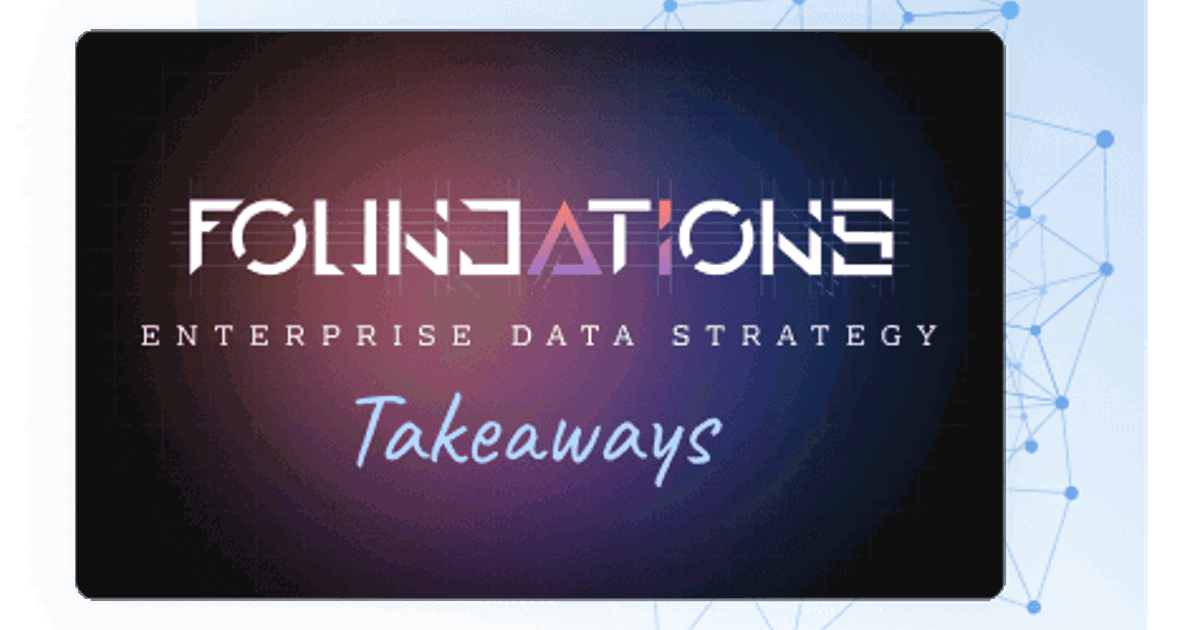 Enterprise Data Strategy Track at CData Foundations 2024