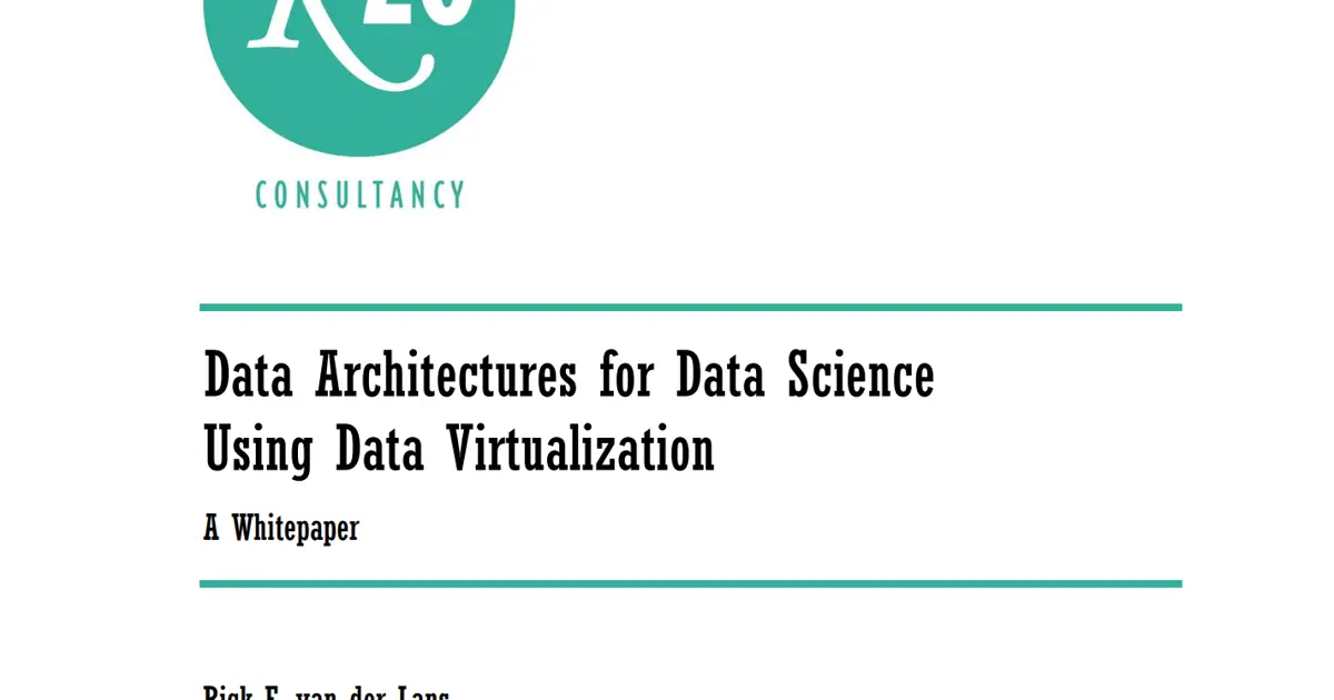 Data Architecture for Data Science Using Data Virtualization