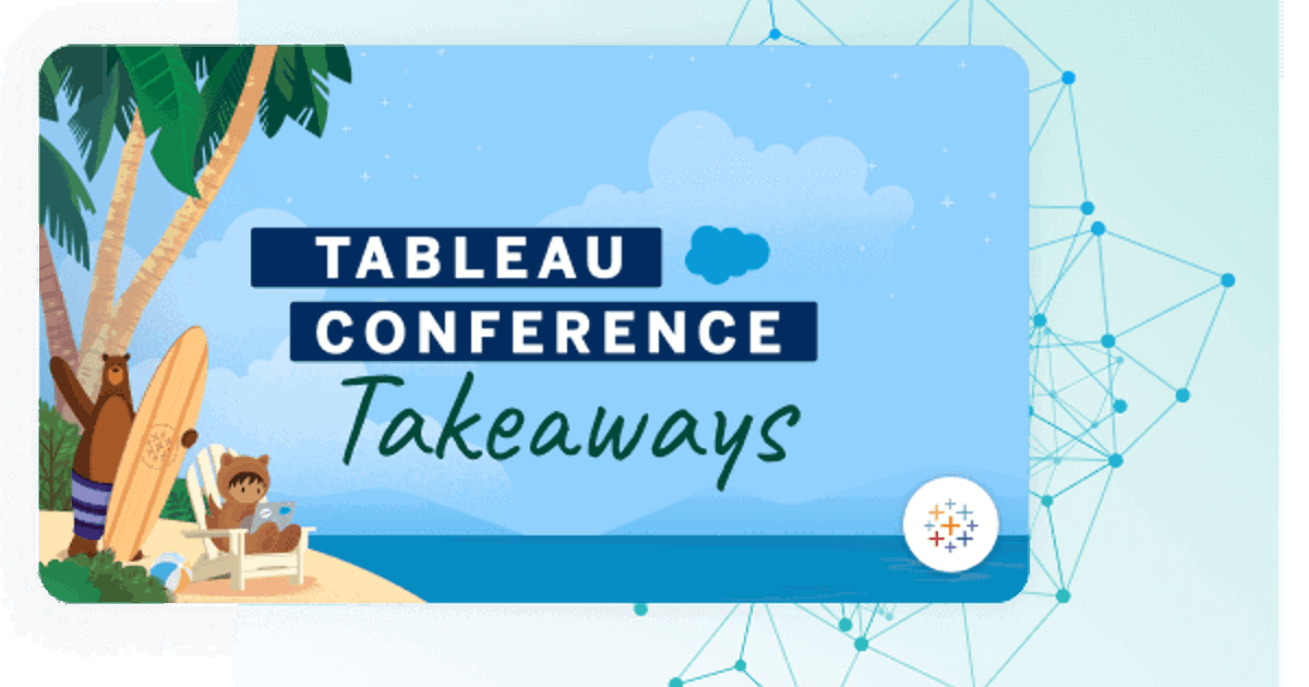 Key Takeaways from Tableau Conference 2024