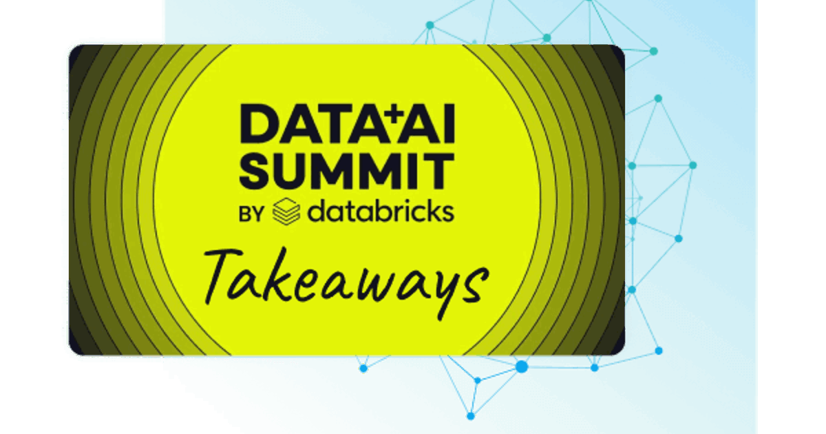 Key Takeaways from Databricks Data & AI Summit 2024